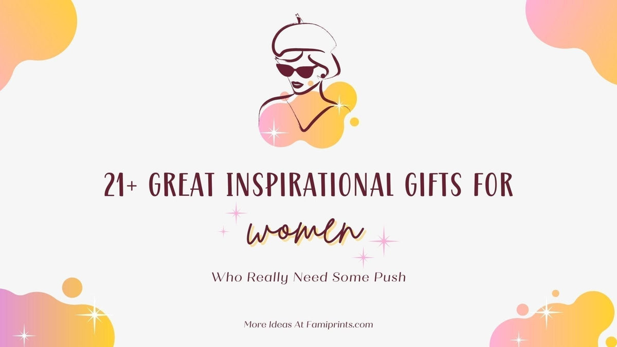 21+ Great Inspirational Gifts For Women Who Really Need Some Push